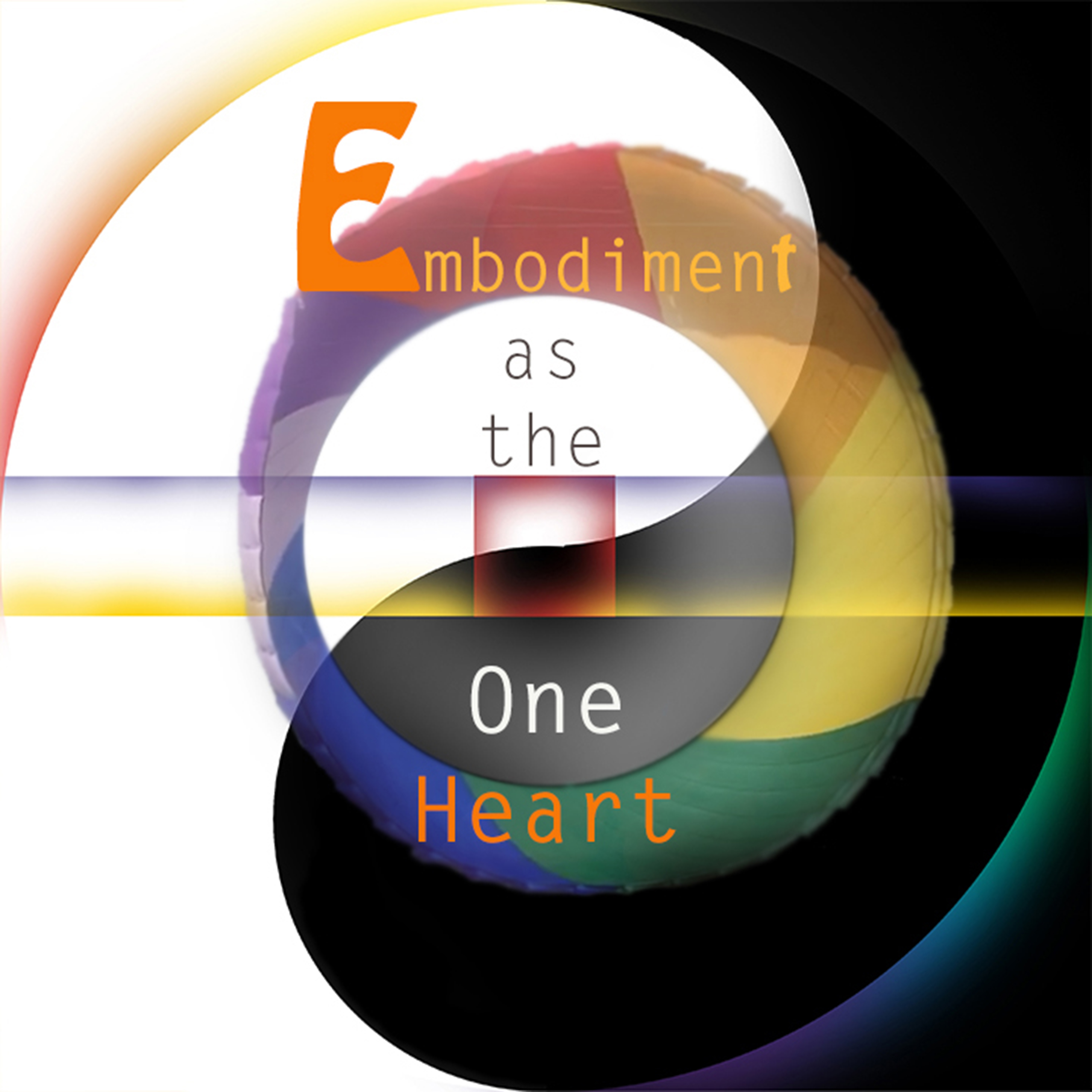 One Heart Global | Embodiment as the One Heart